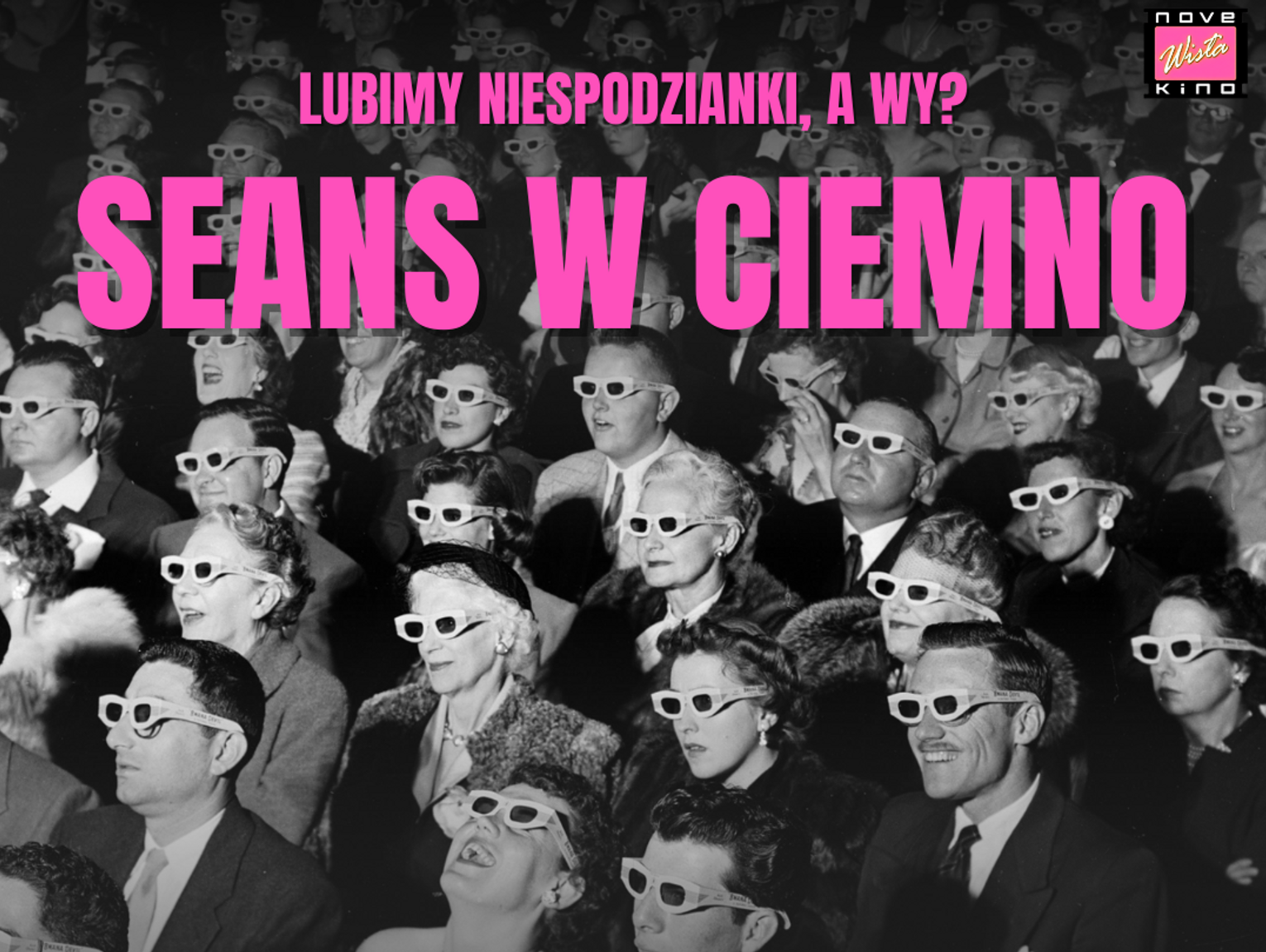 Seans w ciemno – tajemnicze wieczory filmowe w kinie Wisła