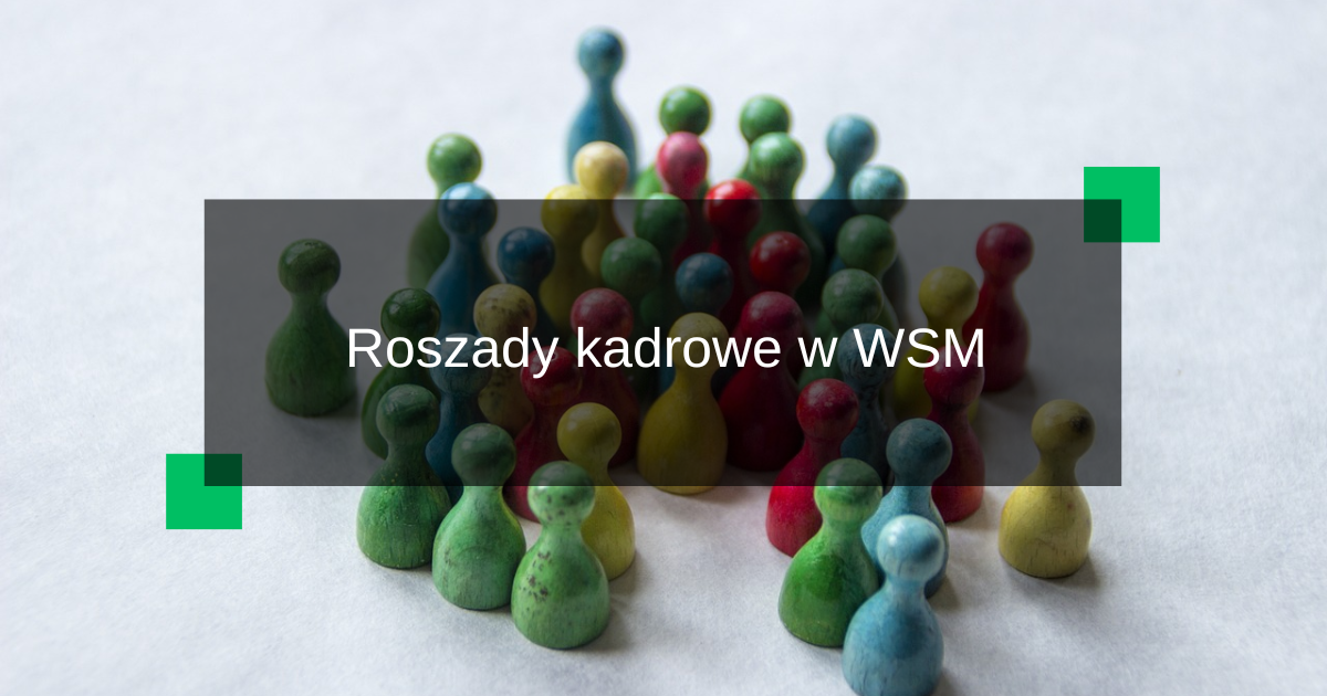 Zmiany kadrowe w WSM